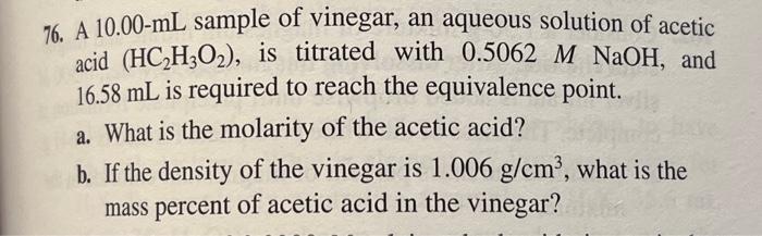 Solved 76. A 10.00−mL sample of vinegar, an aqueous solution | Chegg.com