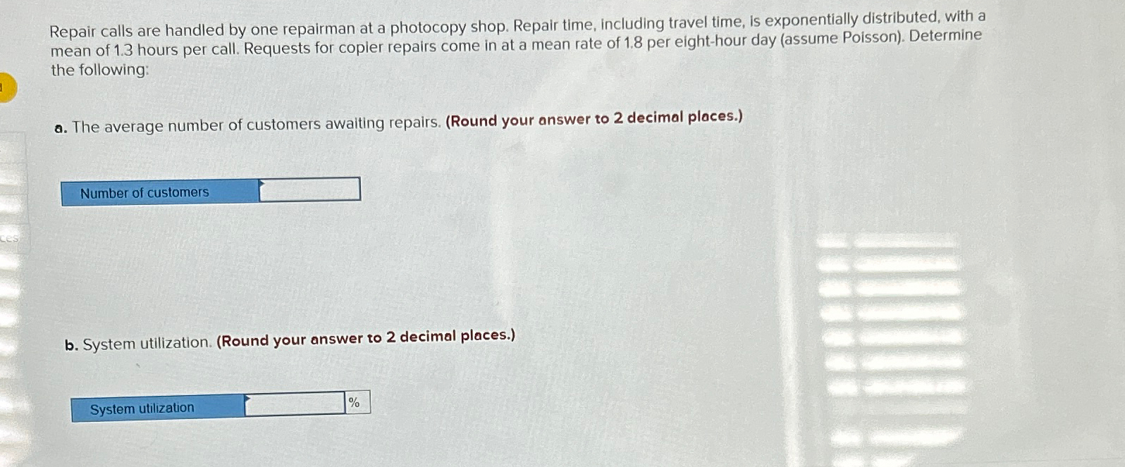 Solved Repair calls are handled by one repairman at a | Chegg.com