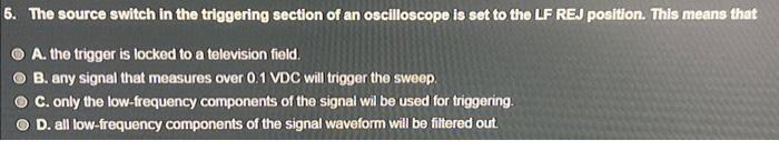 Solved The source switch in the triggering section of an | Chegg.com