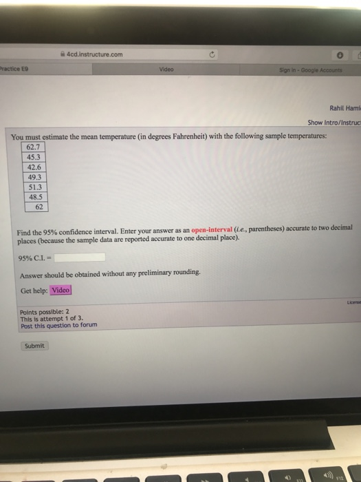 Solved 4cd instructure.com Practice E9 Video Sign in - | Chegg.com
