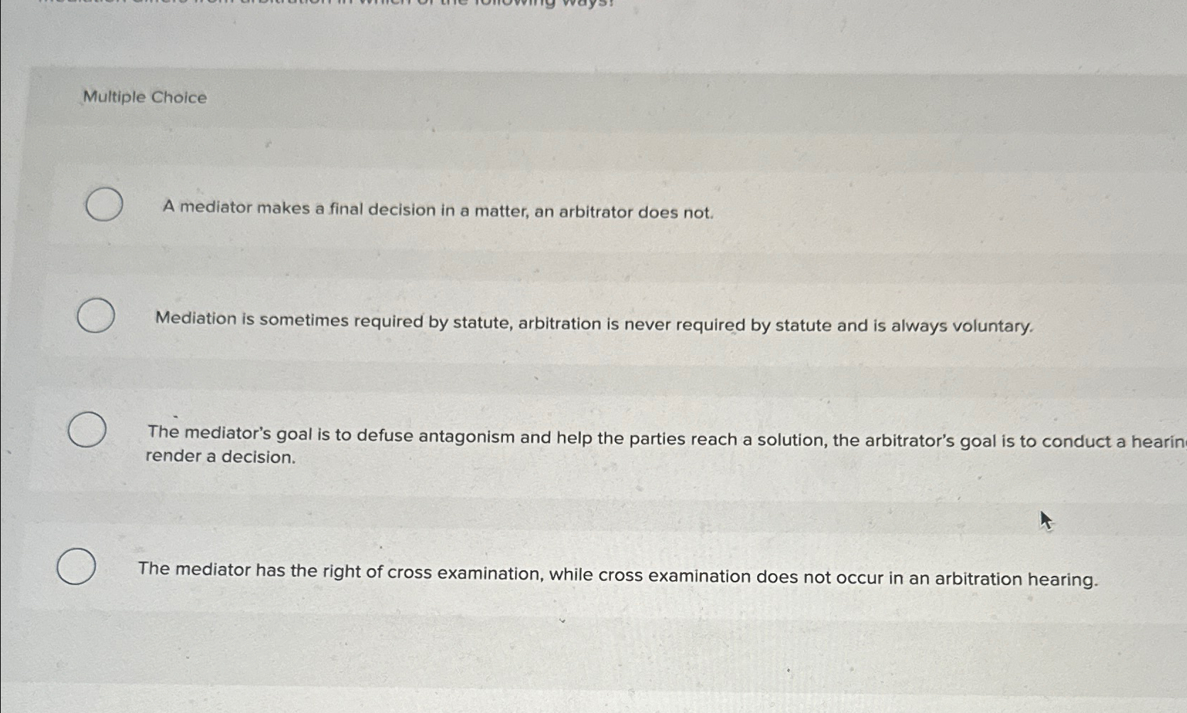 Solved Multiple ChoiceA mediator makes a final decision in a | Chegg.com