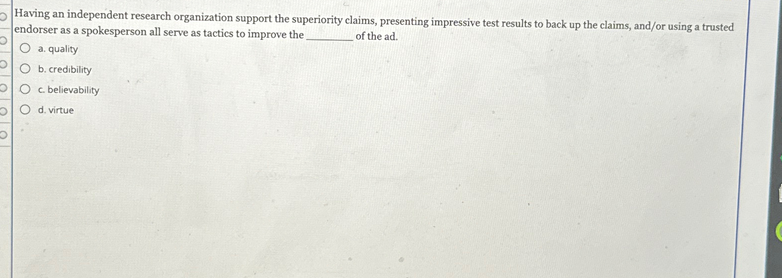Solved Having an independent research organization support | Chegg.com