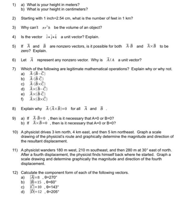 Solved 1) a) What is your height in meters? b) What is your | Chegg.com