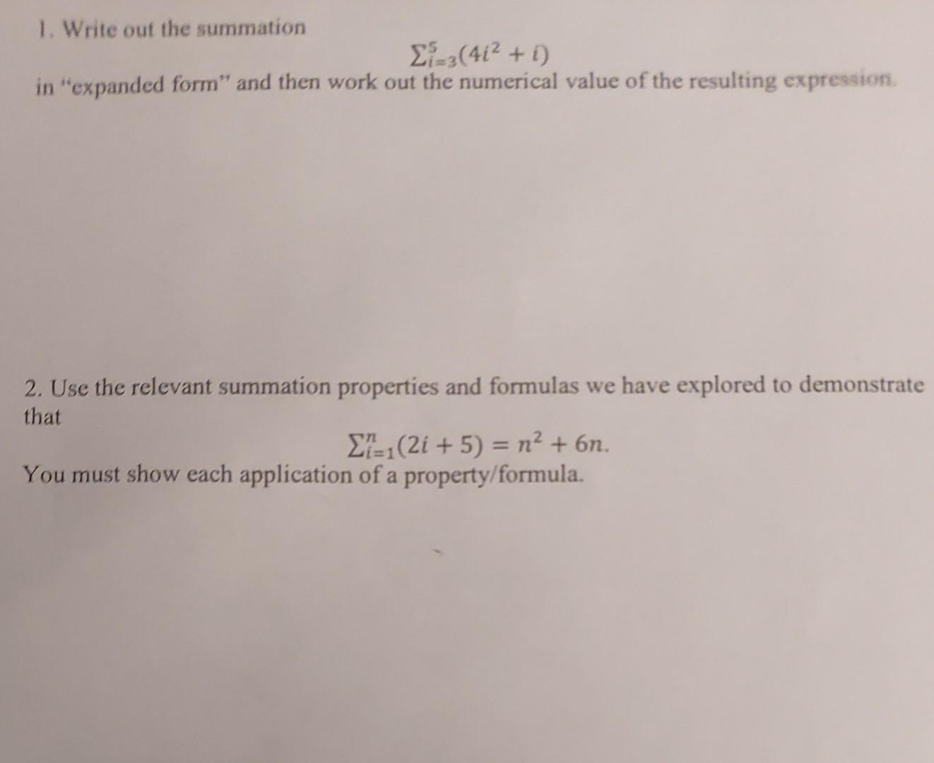 Solved 1. Write out the summation ∑i=35(4i2+i) in "expanded | Chegg.com