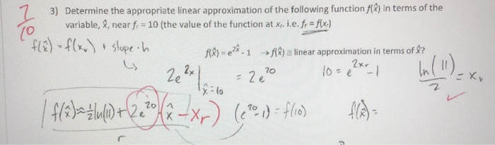 Solved 7 3 ) Determine the appropriate linear approximation | Chegg.com