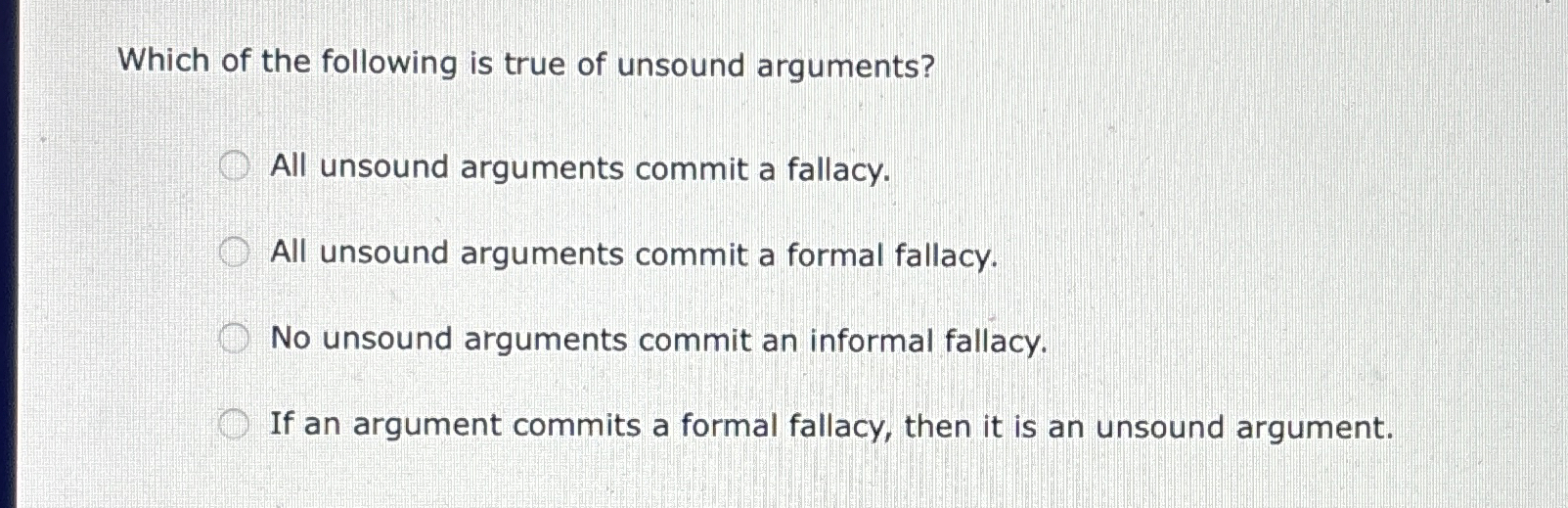 Solved Which of the following is true of unsound | Chegg.com