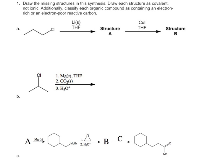 Solved 1. Draw the missing structures in this synthesis. | Chegg.com