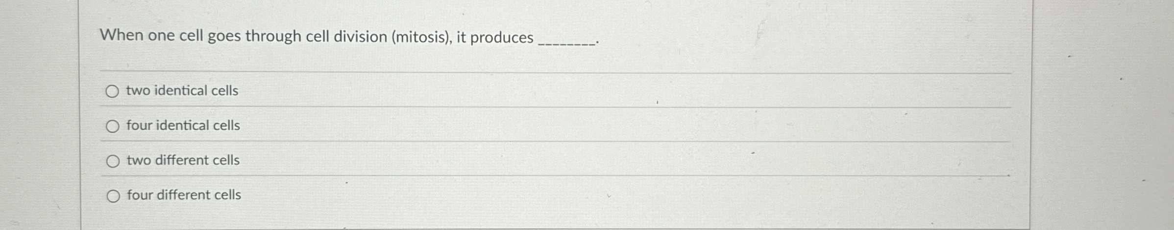 Solved When one cell goes through cell division (mitosis), | Chegg.com