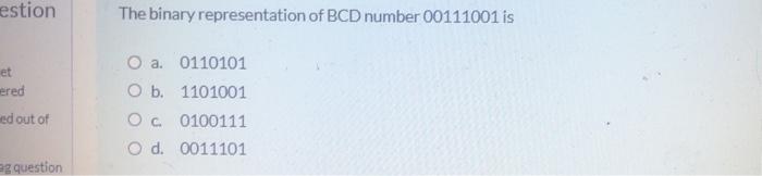 Solved estion The binary representation of BCD number | Chegg.com