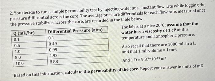 Solved 2. You decide to run a simple permeability test by | Chegg.com