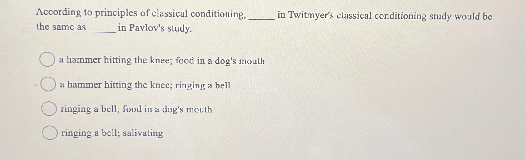 Solved According to principles of classical conditioning, | Chegg.com