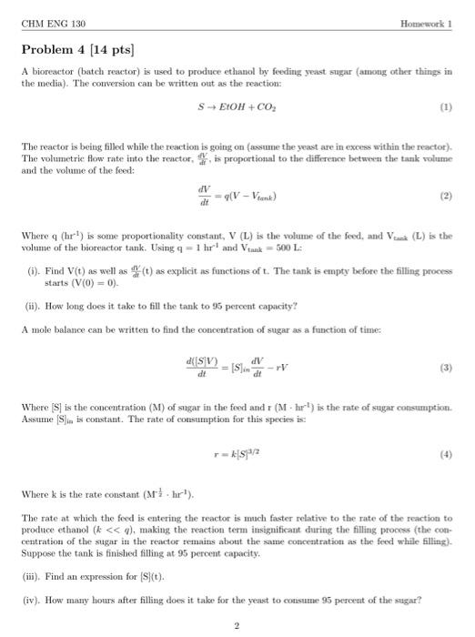 Solved CHM ENG 130 Problem 4 [14 pts] A bioreactor (batch | Chegg.com