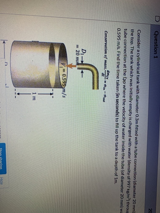 Solved Question 1 Consider a cylindrical tank with diameter | Chegg.com