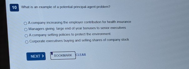 Solved 10 What is an example of a potential principal agent | Chegg.com