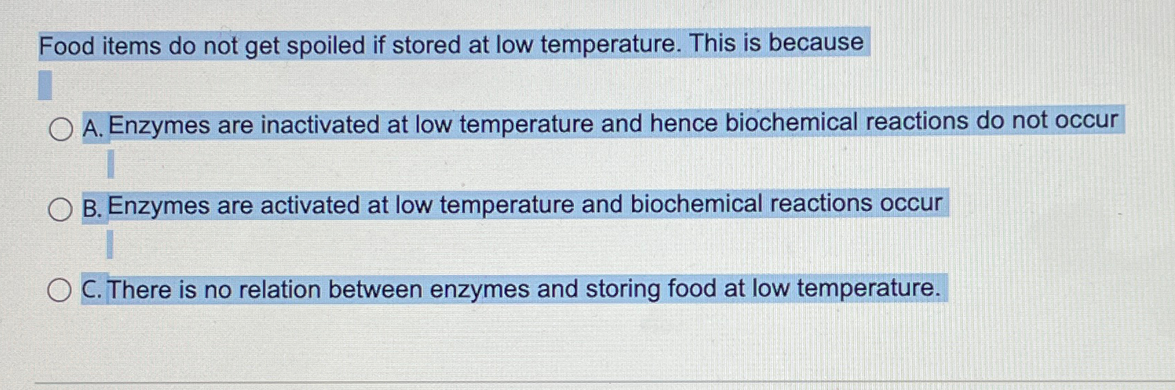 Solved Food items do not get spoiled if stored at low | Chegg.com