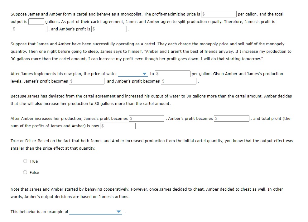 Solved Suppose James and Amber form a cartel and behave as a | Chegg.com