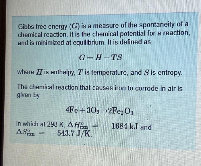 Solved Gibbs free energy (G) is a measure of the spontaneity | Chegg.com
