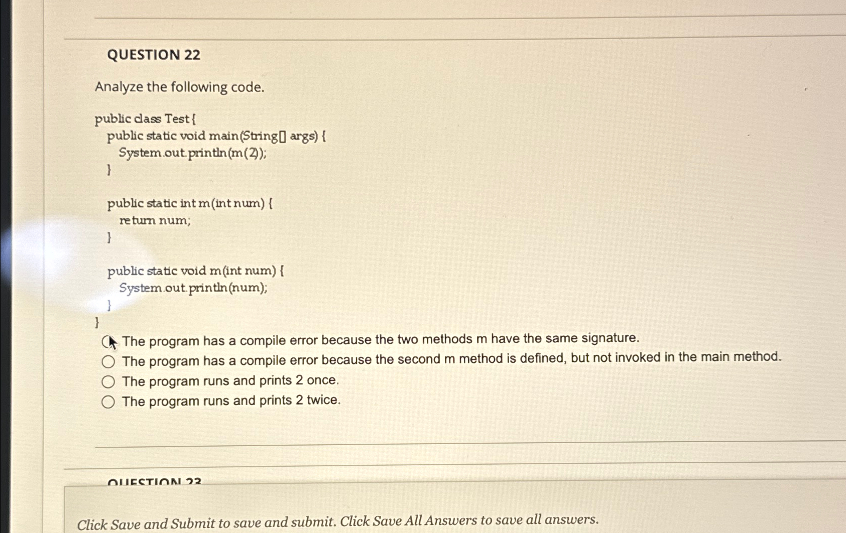 Solved QUESTION 22Analyze the following code.public dass | Chegg.com