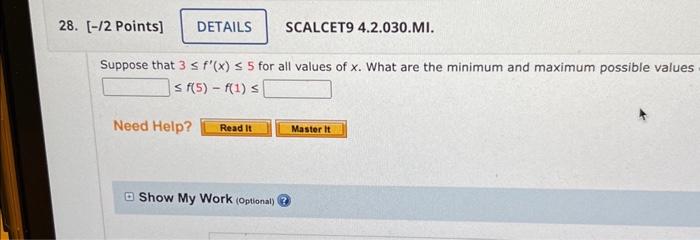 Solved Suppose that 3≤f′(x)≤5 for all values of x. What are | Chegg.com Solved Suppose that 3≤f′(x)≤5 for all values of x. What are | Chegg.com