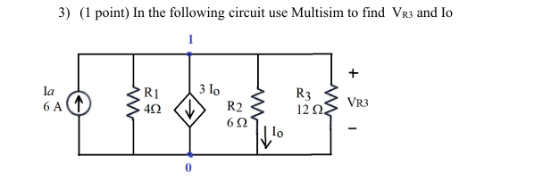 Solved (1 ﻿point) In ﻿the following circuit use Multisim to | Chegg.com