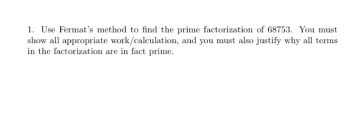 1. Use Fermat's method to find the prime | Chegg.com