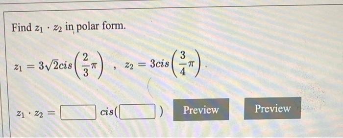 Solved Find z1⋅z2 in polar form. | Chegg.com
