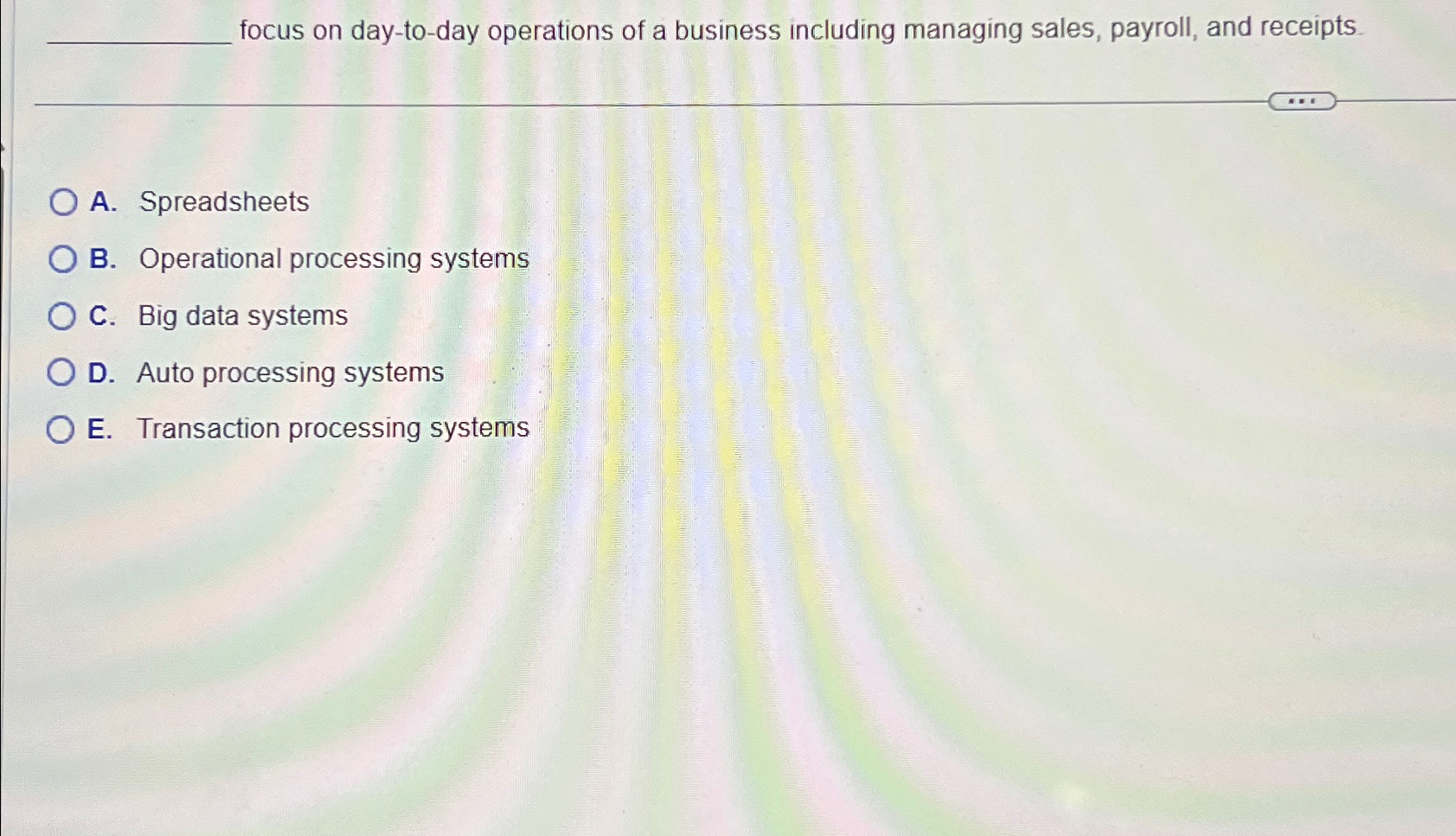 Solved focus on day-to-day operations of a business | Chegg.com