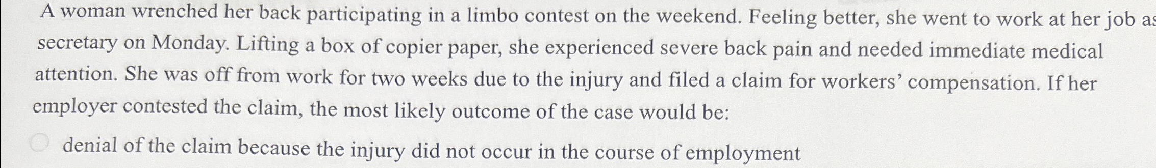 Solved A woman wrenched her back participating in a limbo | Chegg.com