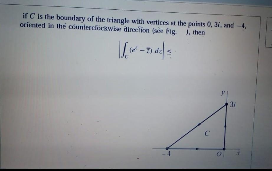 Solved if C is the boundary of the triangle with vertices at | Chegg.com