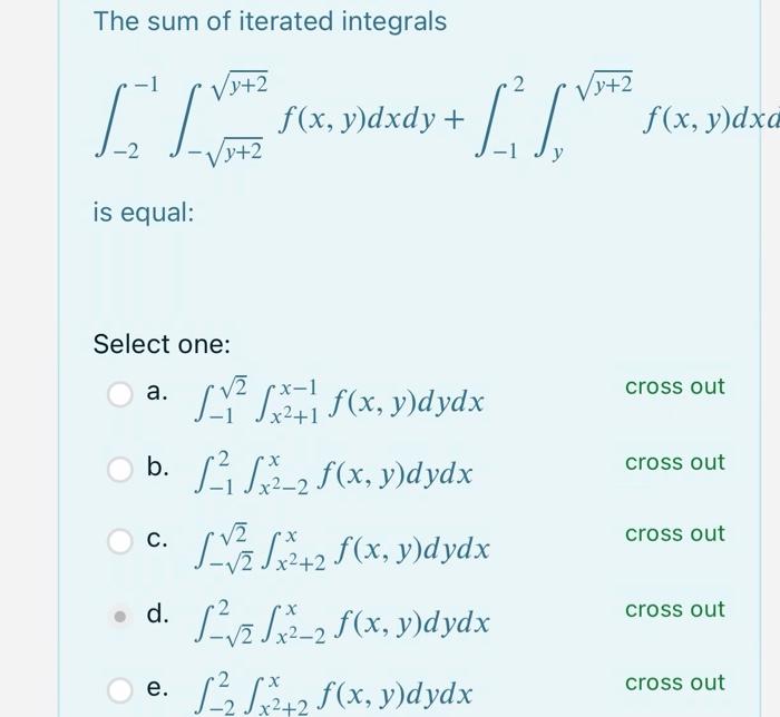 Solved The sum of iterated integrals | Chegg.com