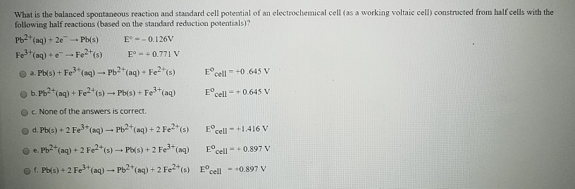 Solved What is the balanced spontaneous reaction and | Chegg.com