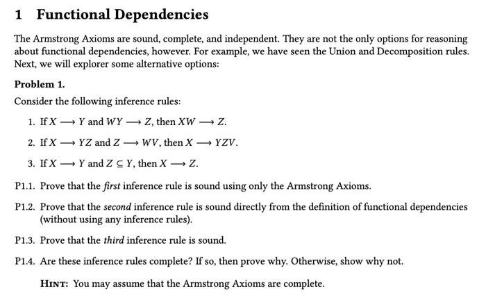Solved 1 Functional Dependencies The Armstrong Axioms are | Chegg.com