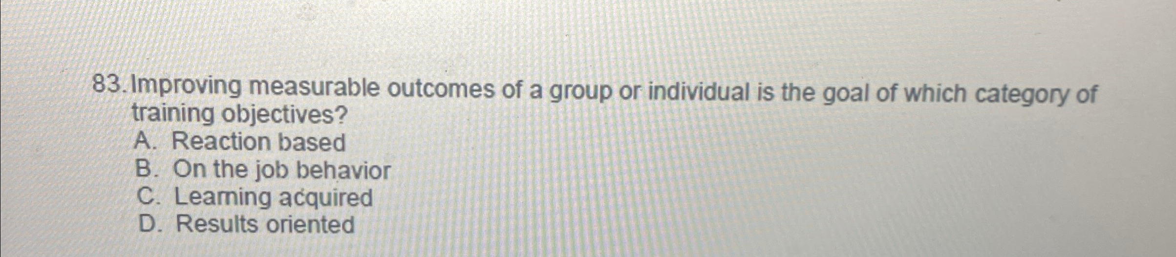 Solved Improving measurable outcomes of a group or | Chegg.com