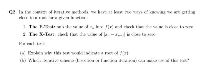 Solved Q2. In the context of iterative methods, we have at | Chegg.com