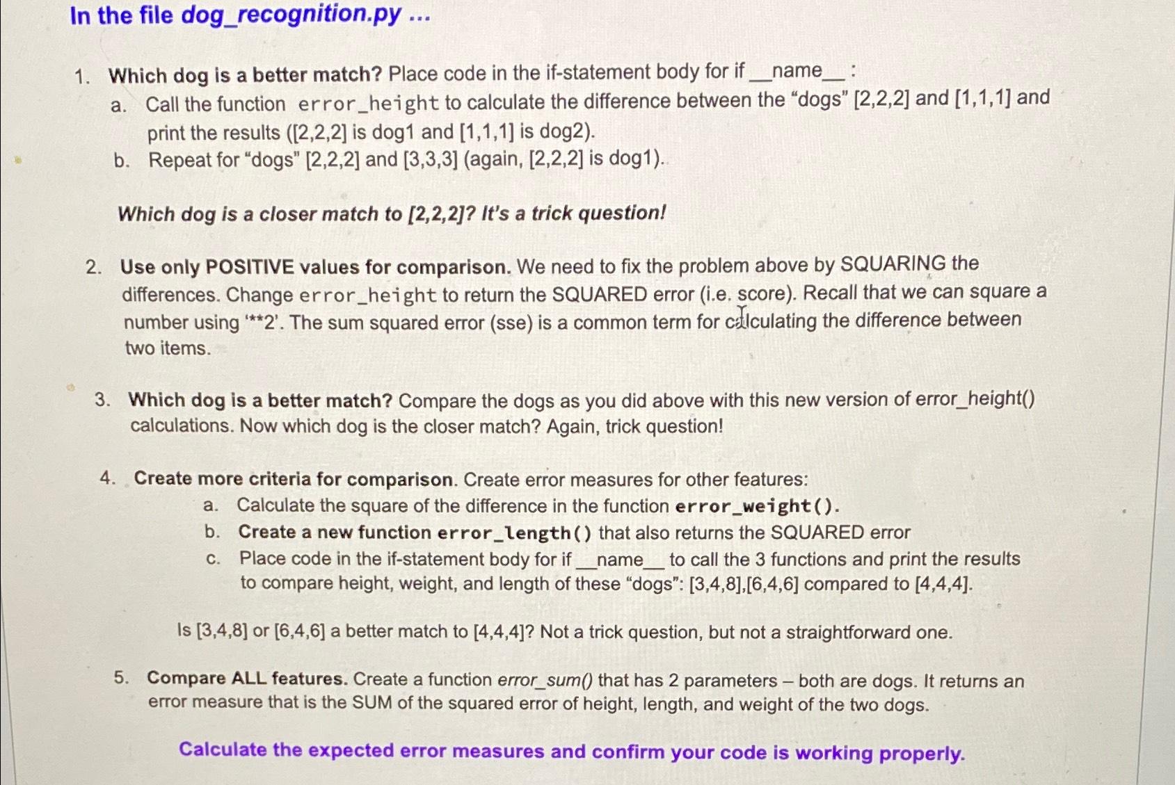 Solved In the file dog_recognition.py ...Which dog is a | Chegg.com