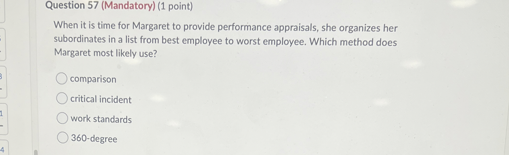 Solved Question 57 (Mandatory) (1 ﻿point)When it is time for | Chegg.com