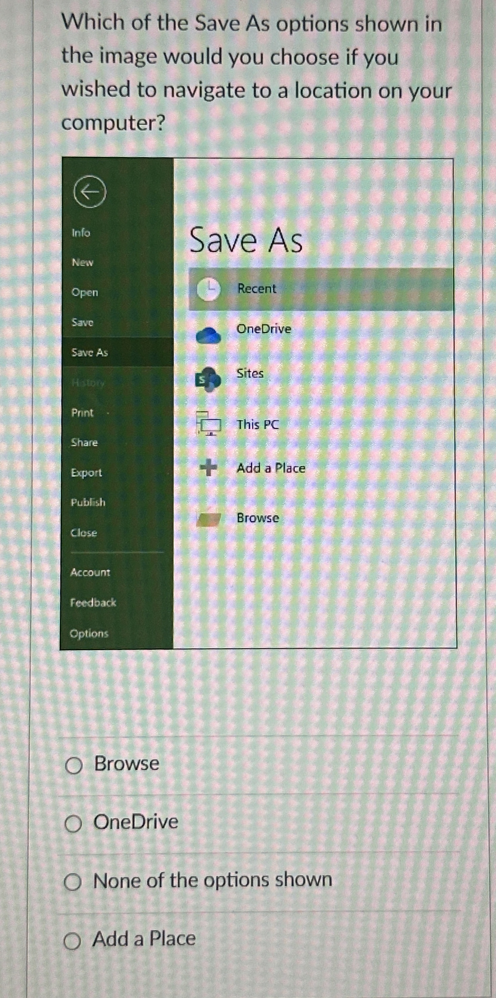Solved Which of the Save As options shown in the image would | Chegg.com
