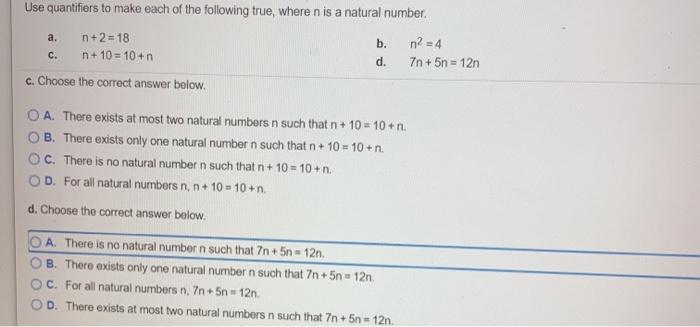 Solved a. Use quantifiers to make each of the following | Chegg.com