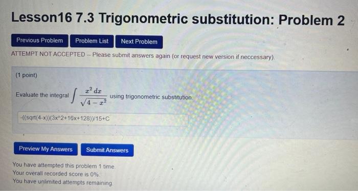Solved Lesson16 7.3 Trigonometric substitution: Problem 2 | Chegg.com