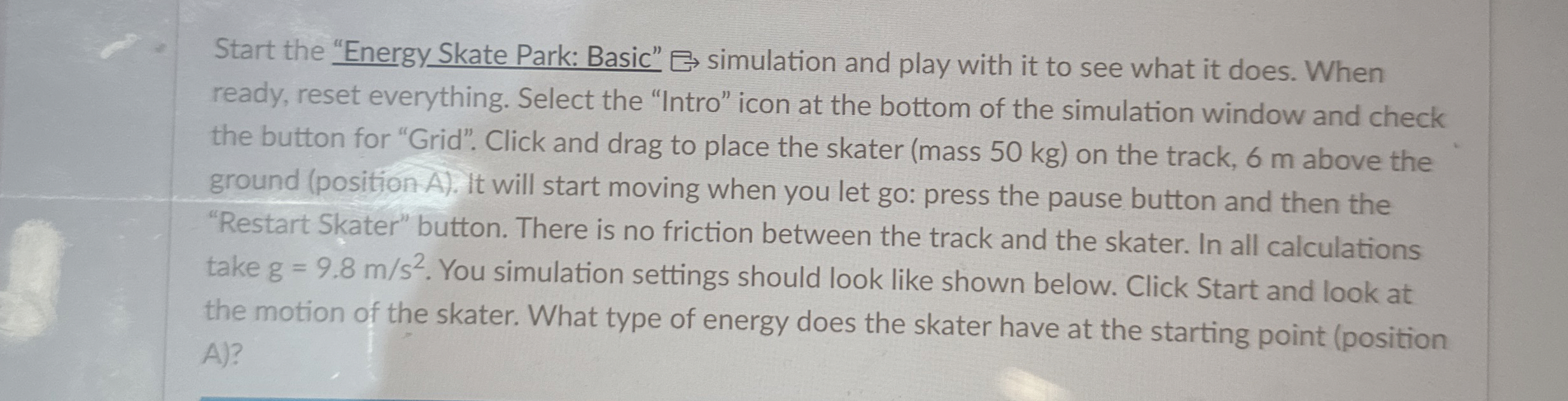 Solved Start the "Energy Skate Park: Basic" simulation and | Chegg.com