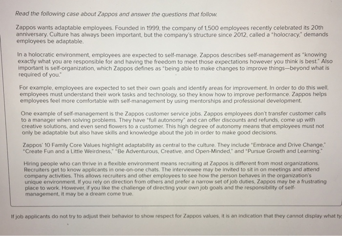 Solved Read the following case about Zappos and answer the | Chegg.com