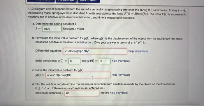 Solved A 10 kilogram object suspended from the end of a | Chegg.com