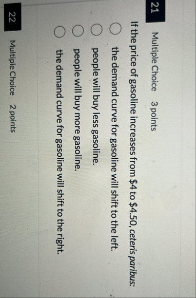 Solved Multiple Choice 3 ﻿pointsIf the price of gasoline | Chegg.com