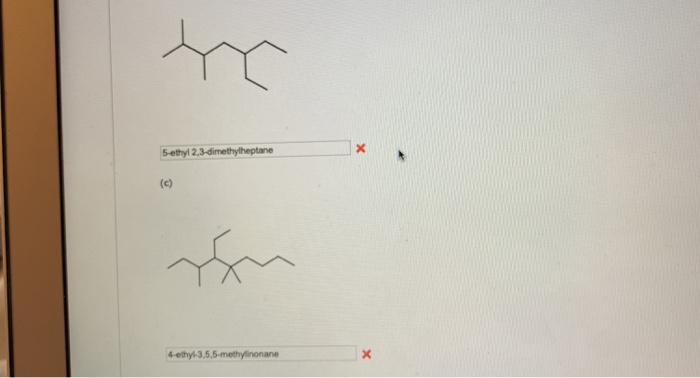 X 5-ethyl 2,3-dimethylheptane (c) | Chegg.com