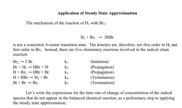 Solved Application of Steady State Approximation The | Chegg.com