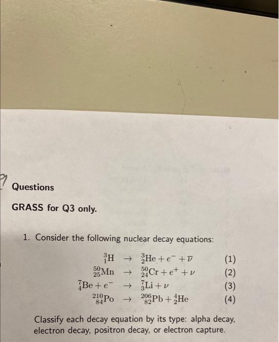 1. Consider the following nuclear decay equations: | Chegg.com