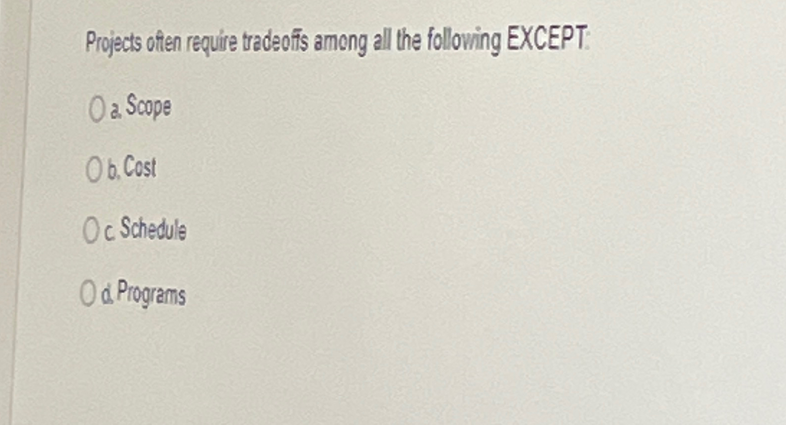 Solved Projects often require tradeofis among all the | Chegg.com