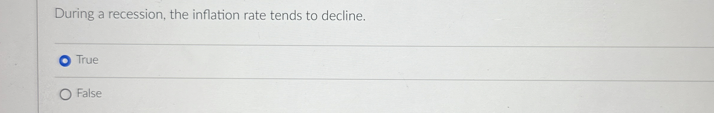 Solved During a recession, the inflation rate tends to | Chegg.com
