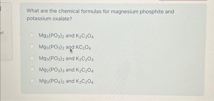 Solved What are the chemical formulas for magnesium | Chegg.com