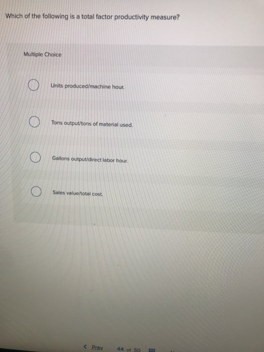 Solved Which of the following is a total factor productivity | Chegg.com